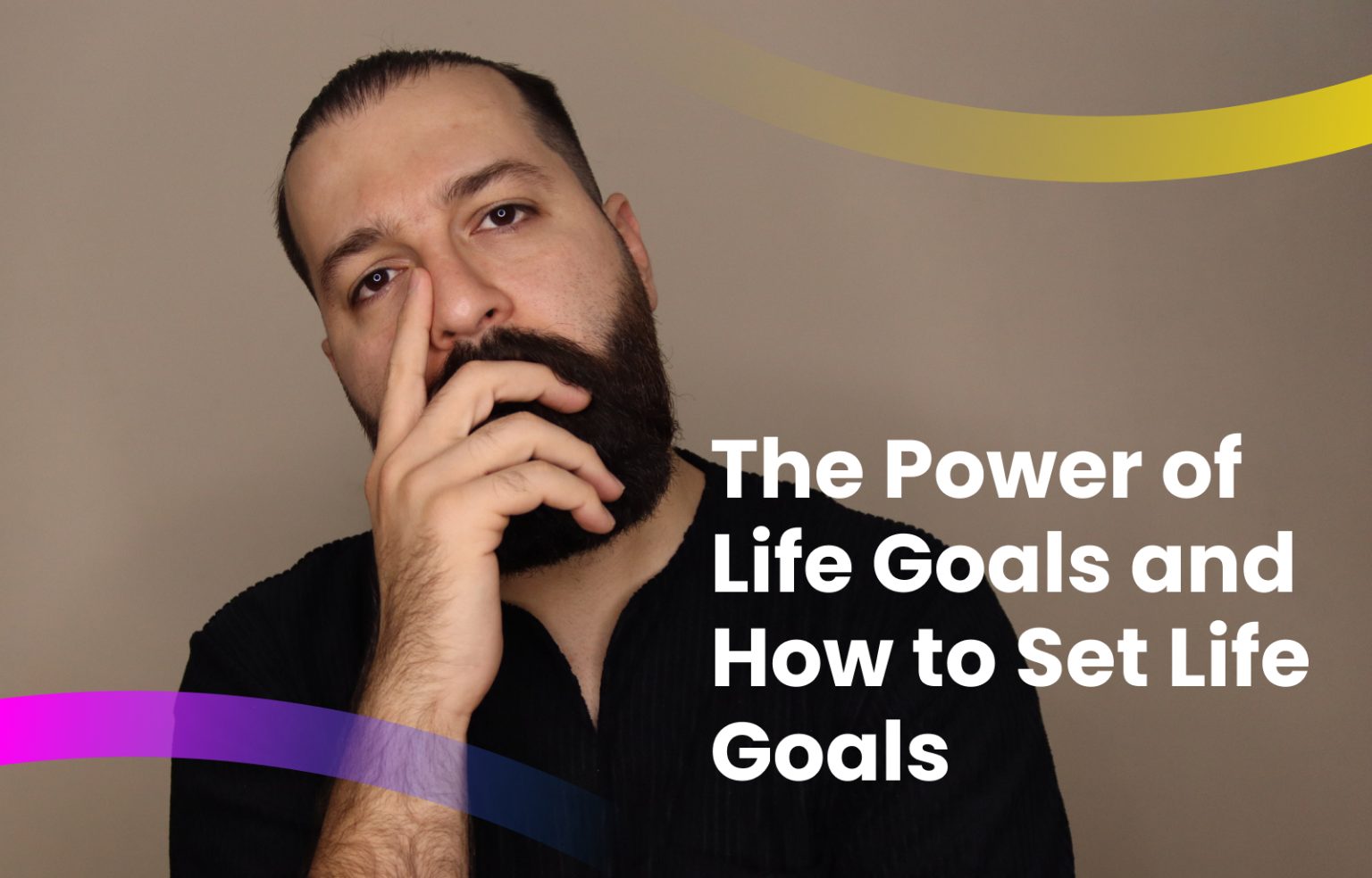 The Power of Life Goals and How to Set Life Goals - Pugo's Studio